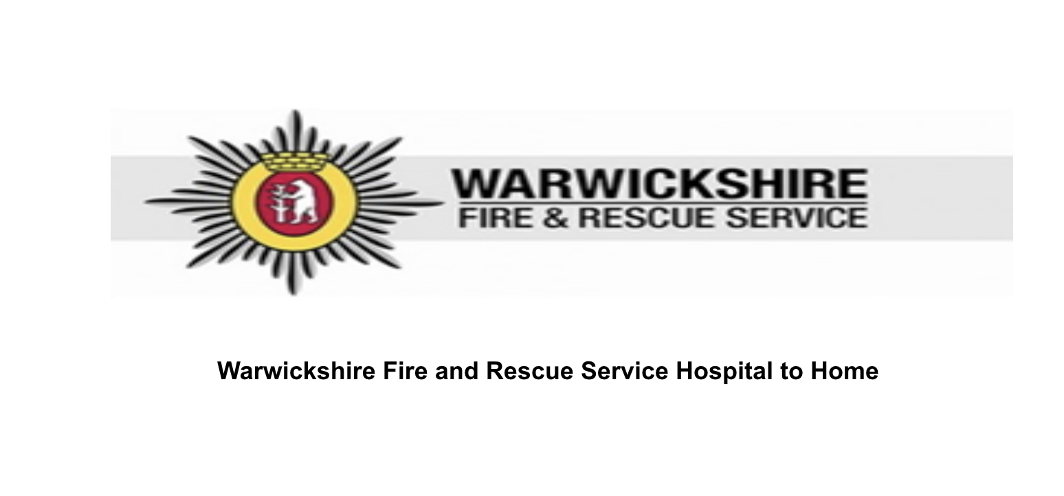 Warwickshire Fire and Rescue Service Hospital to Home | Fab NHS Stuff